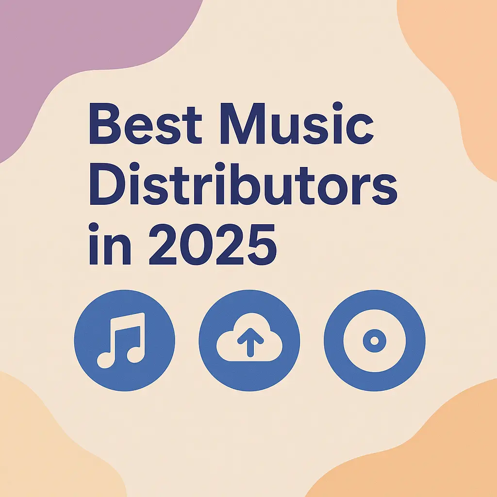 Best Music Distributors in 2025: Complete Guide | Distribution Guide ...