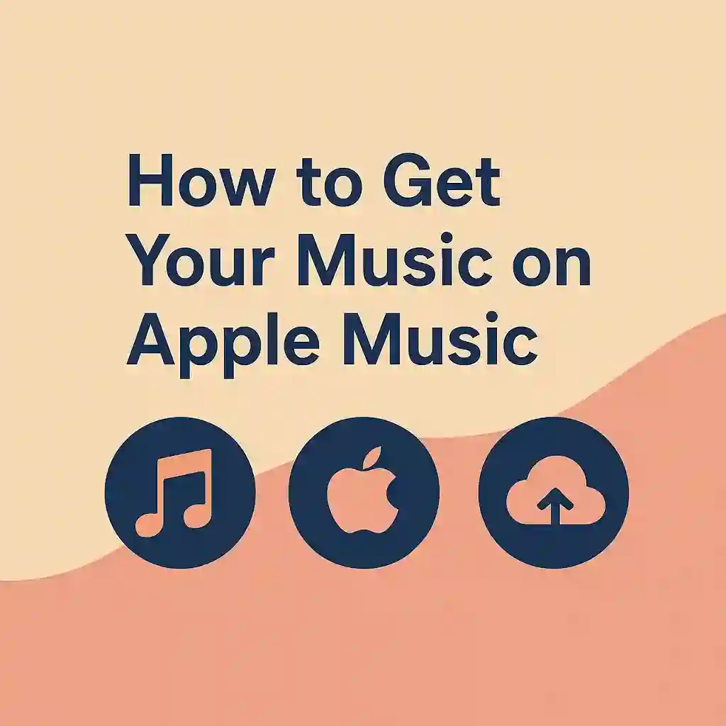 How to Get Music on Apple Music in 2026 | Distribution Guide 2026 ...